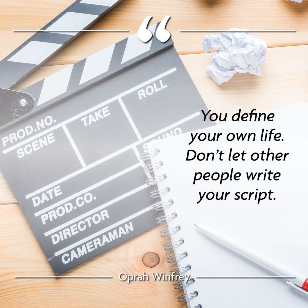 You Define Your Own Life